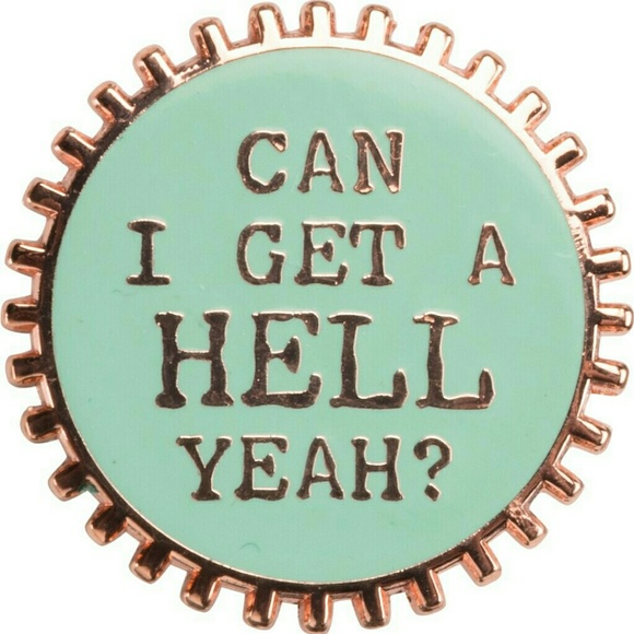 Other | Can I Get A Hell Yeah Pin | Poshmark